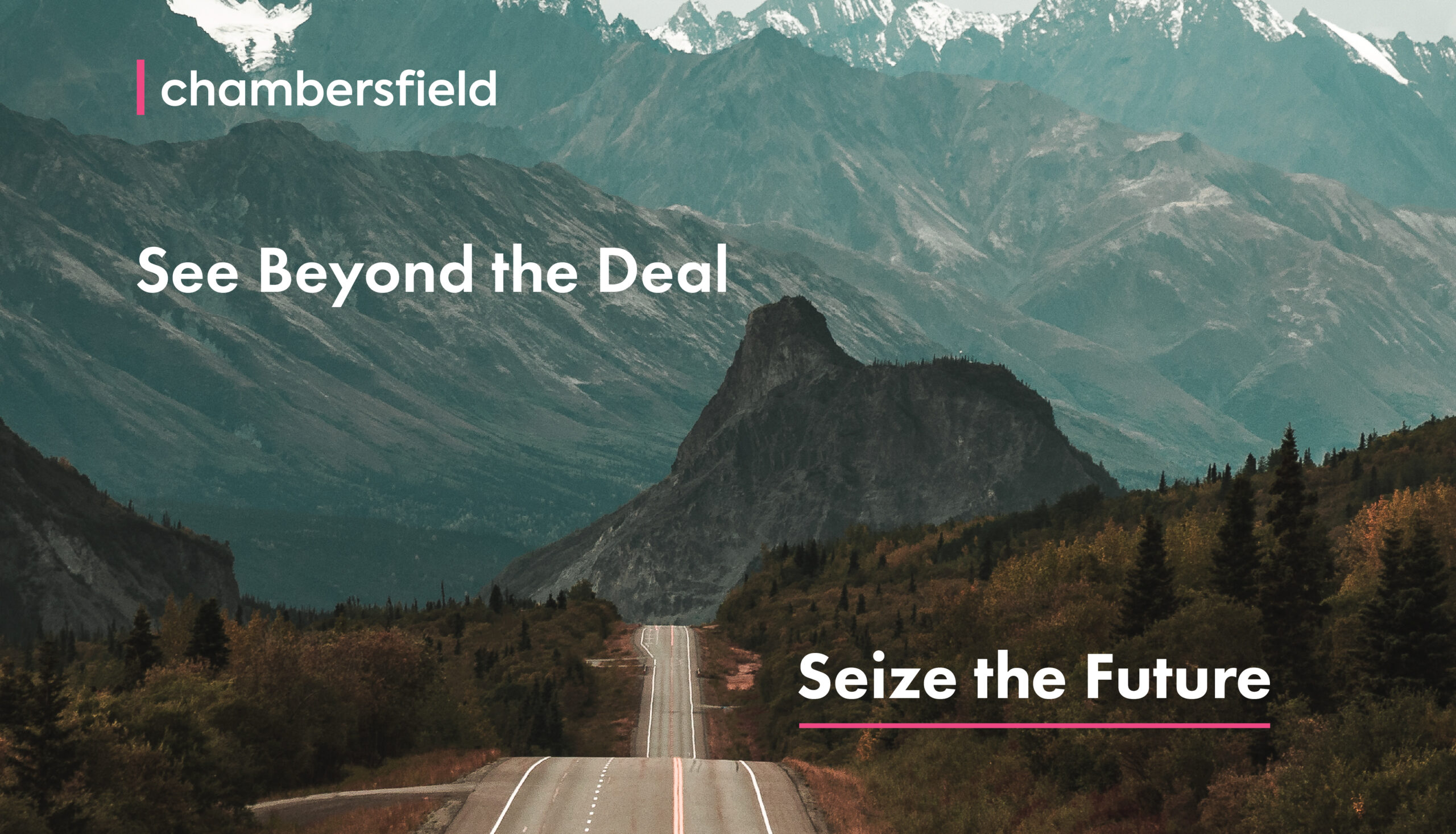 See Beyond the Deal—Seize the Future - Chambersfield International Law firm